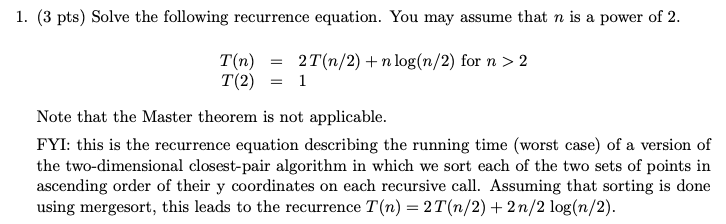 Solved (3 pts) Solve the following recurrence equation. You | Chegg.com