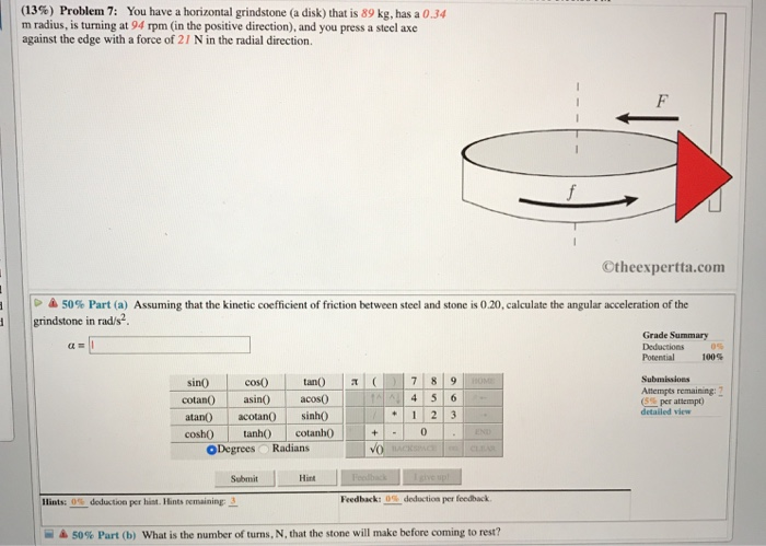 Solved: (13%) Problem 7: You Have A Horizontal Grindstone ... | Chegg.com