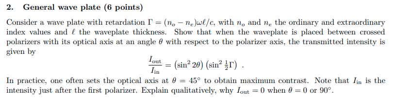 Solved 2. General wave plate (6 points) Consider a wave | Chegg.com