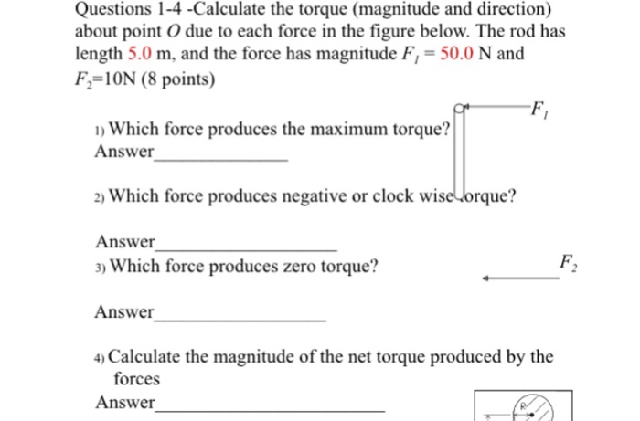 Solved Calculate the torque (magnitude and direction) about | Chegg.com
