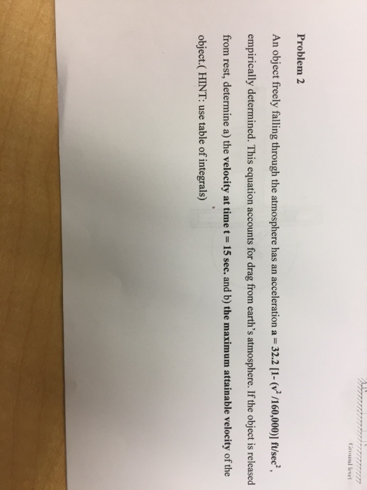 Solved An object freely falling through the atmosphere has | Chegg.com