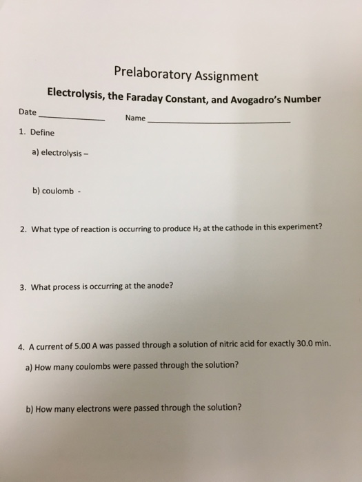 Solved Prelaboratory Assignment Electrolysis, the Faraday | Chegg.com