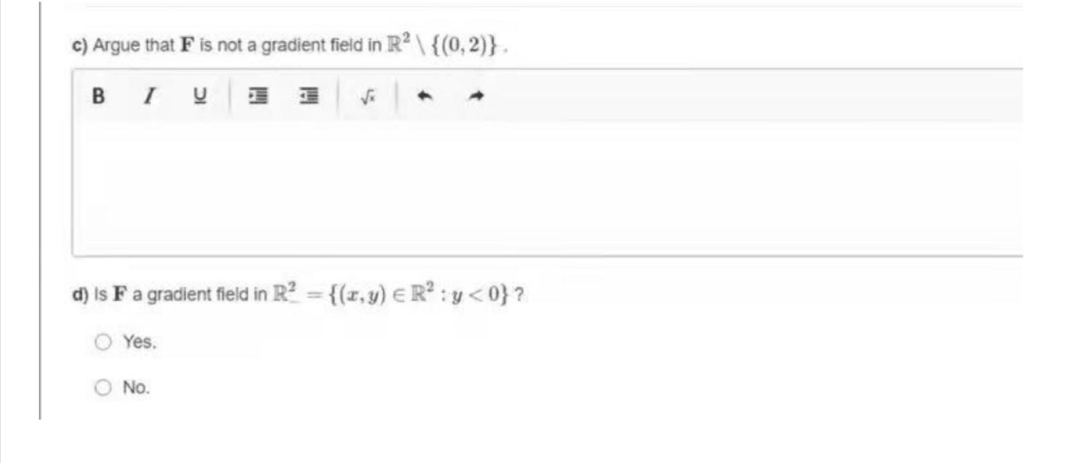Solved Consider the vector field F:R? {(0,2)"} → R2 given by | Chegg.com