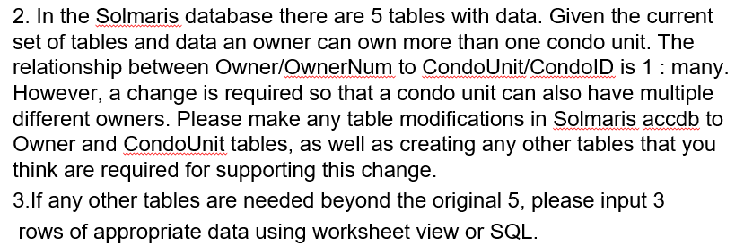 Solved 2. In the Solmaris database there are 5 tables with | Chegg.com