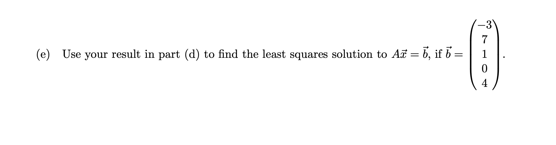 Solved (c) Find q3,q4 and q5.d) Compute A=QR.(e) Use your | Chegg.com