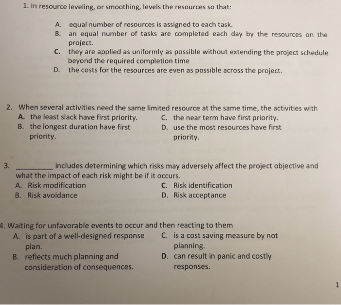 Solved 1. In resource leveling, or smoothing, levels the | Chegg.com