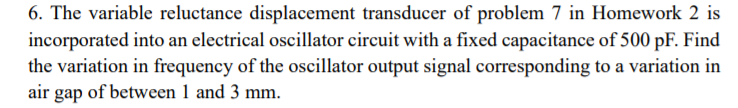 6. The variable reluctance displacement transducer of | Chegg.com