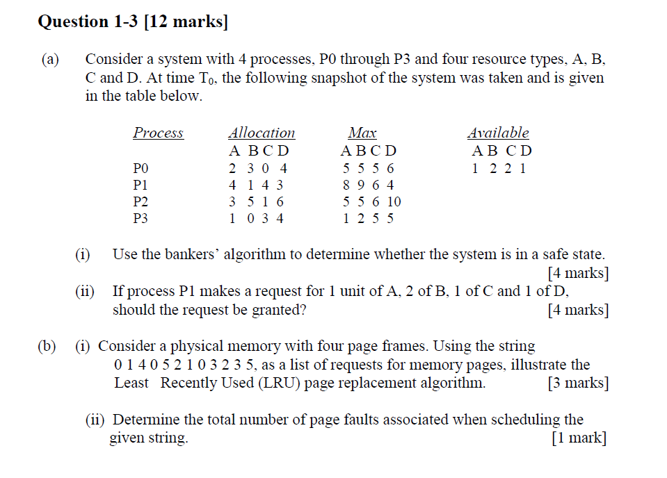 Solved Question 1-3 [12 marks] (a) Consider a system with 4 | Chegg.com