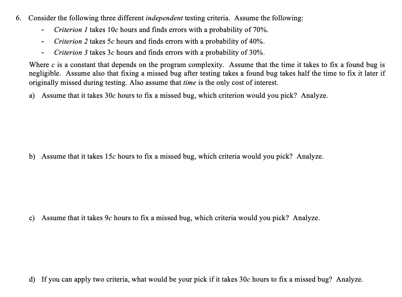 Solved 6. Consider the following three different independent | Chegg.com