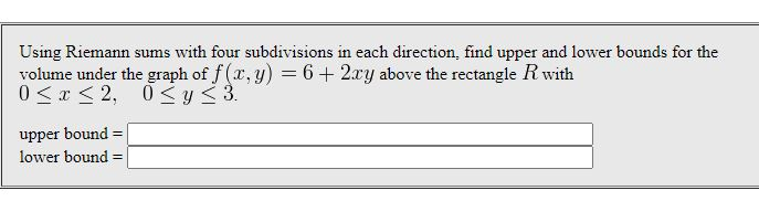 Solved Using Riemann sums with four subdivisions in each | Chegg.com