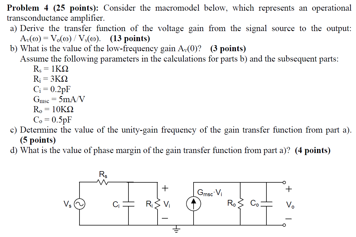 Solved Problem 4 (25 points): Consider the macromodel below, | Chegg.com
