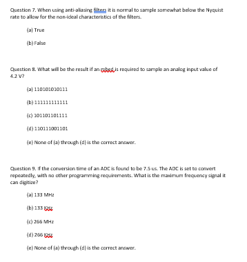 Solved Question 7. When using anti-aliasing filters it is | Chegg.com