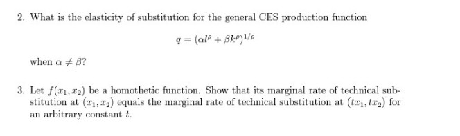 Solved 2. What is the elasticity of substitution for the | Chegg.com