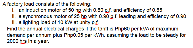 Solved A factory load consists of the following: İ. an | Chegg.com