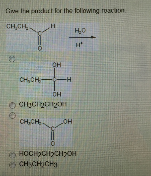 Solved Give the product for the following reaction. CH,CH Ho | Chegg.com