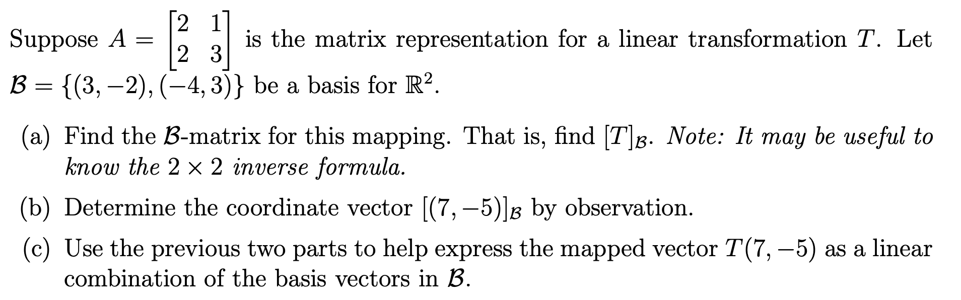 Solved = 12 1 Suppose A = is the matrix representation for a | Chegg.com