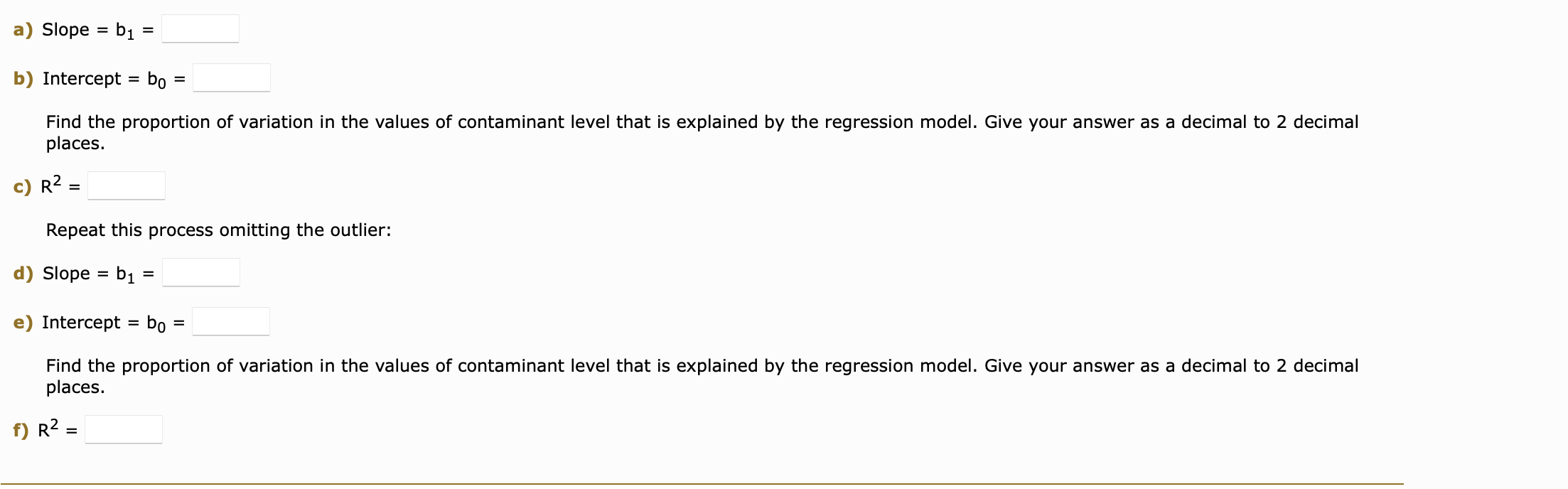 Solved A biologist is studying the levels of heavy metal | Chegg.com