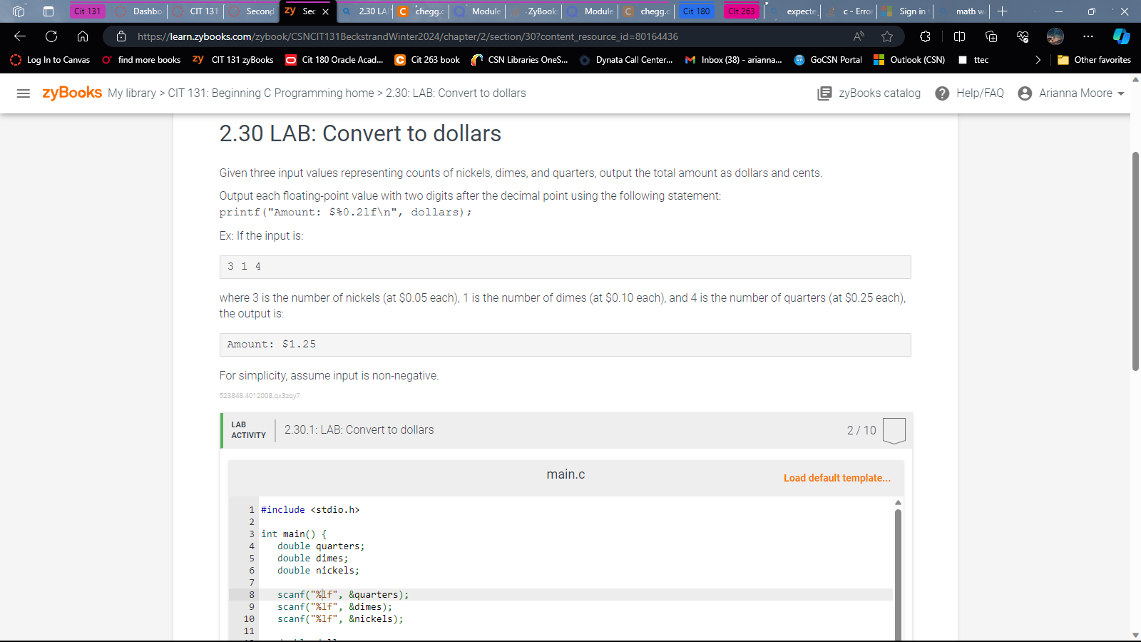 Solved 2.30 ﻿LAB: Convert to dollarsGiven three input values | Chegg.com