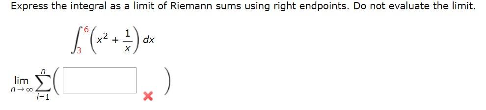 Solved Express The Integral As A Limit Of Riemann Sums Using