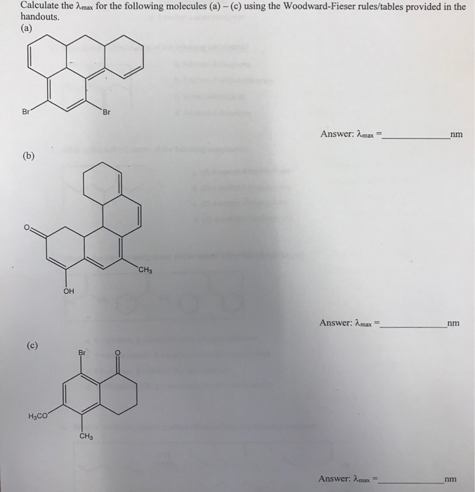 Solved Calculate The Lambda Max For The Following Molecules