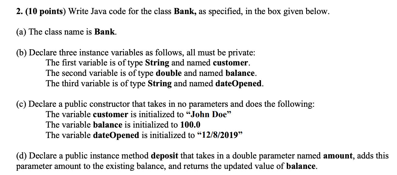 Solved 2 10 Points Write Java Code For The Class Bank As