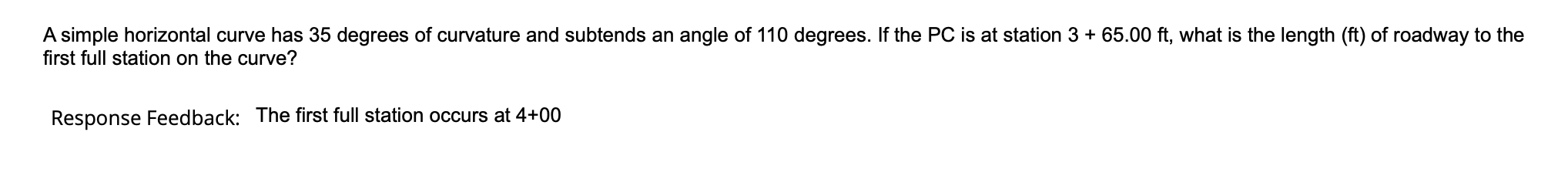 Solved A simple horizontal curve has 35 degrees of curvature | Chegg.com