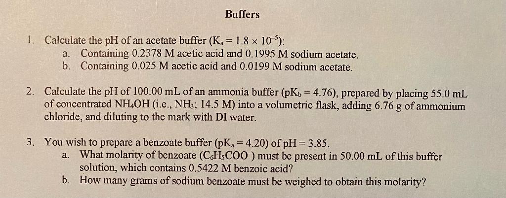 Solved Buffers 1. Calculate the pH of an acetate buffer (Ka | Chegg.com