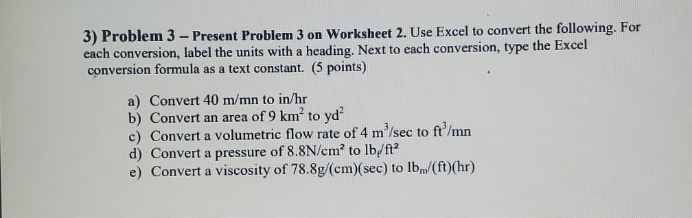 Solved 3) Problem 3 - Present Problem 3 on Worksheet 2. Use | Chegg.com