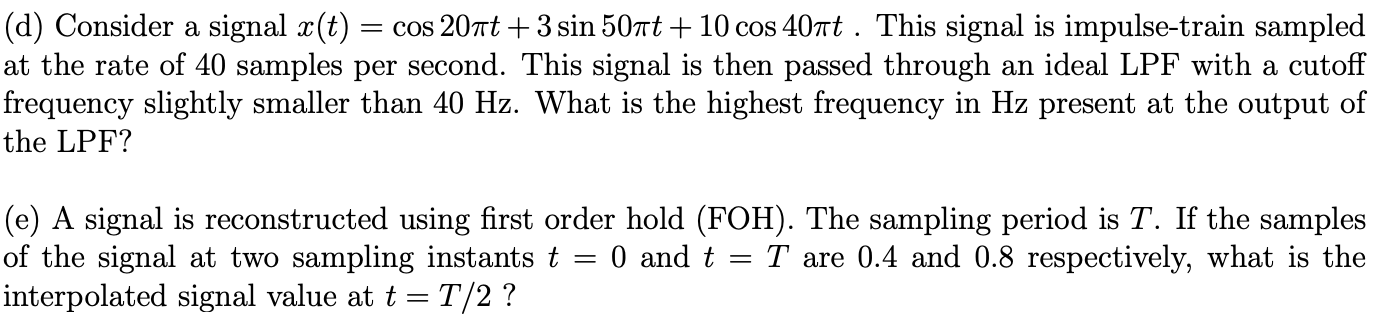 Solved (d) Consider a signal | Chegg.com