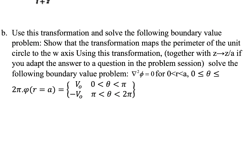 Solved ia-z ια+ +z Given the conformal transformation w = In | Chegg.com