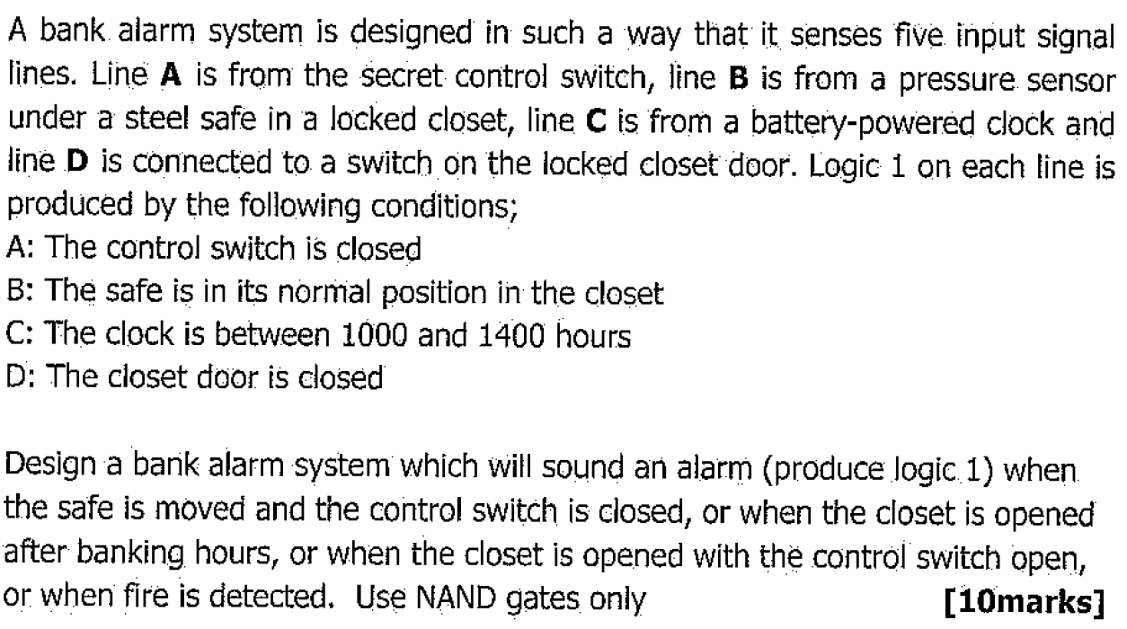 Solved A bank alarm system is designed in such a way that it | Chegg.com