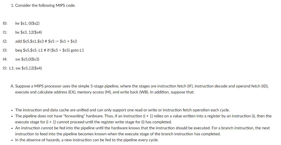 Solved 1. Consider the following MIPS code. 10: lw $51, | Chegg.com