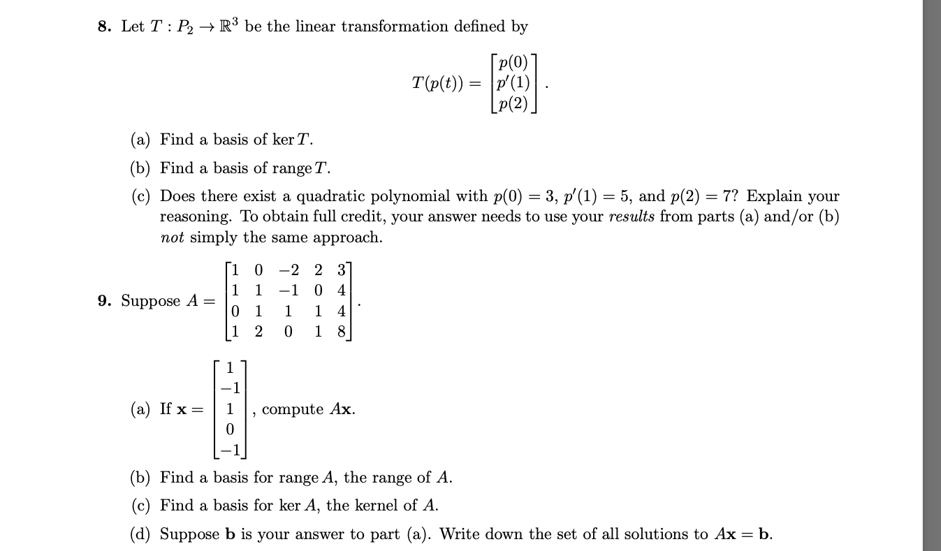 Solved 8. Let T:P2→R3 be the linear transformation defined | Chegg.com