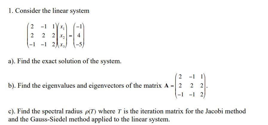 1. Consider the linear system | Chegg.com