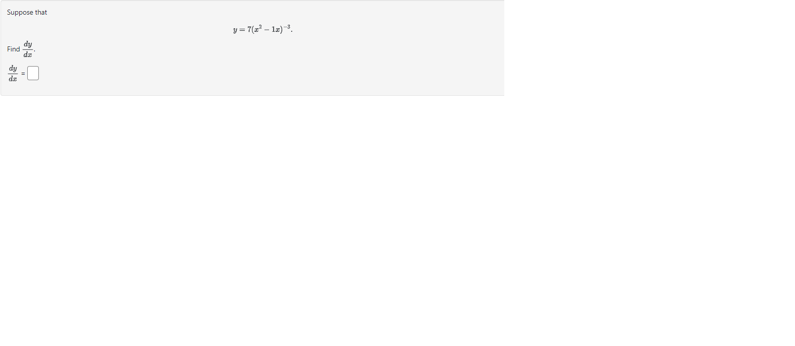 Solved If f(x)=(5x+2)−3,Suppose that y=7(x2+5x)−5 Find dxdy. | Chegg.com