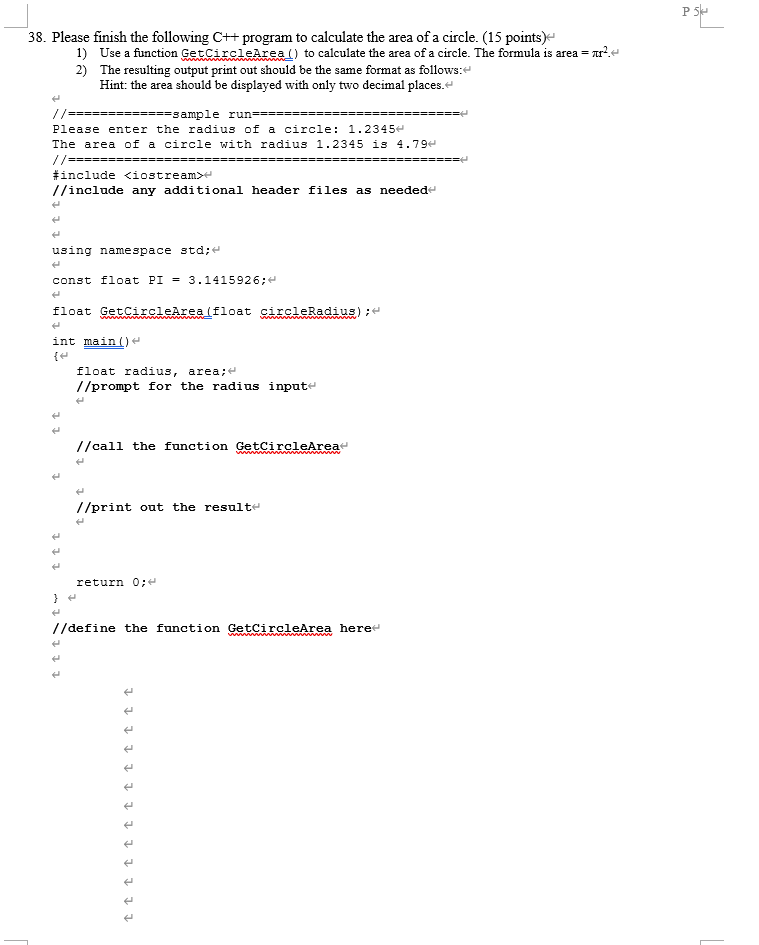 Solved Pse 38. Please finish the following C++ program to | Chegg.com