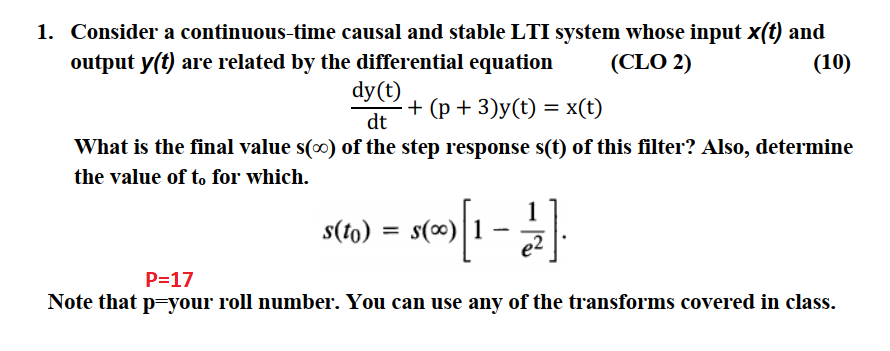 Solved 1. Consider a continuous-time causal and stable LTI | Chegg.com