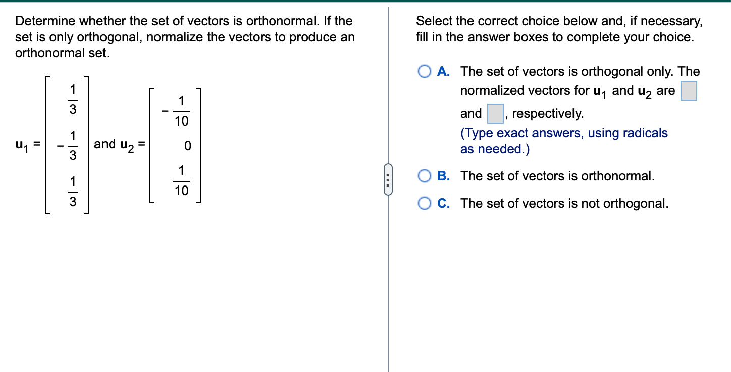 Solved Determine whether the set of vectors is orthonormal. | Chegg.com