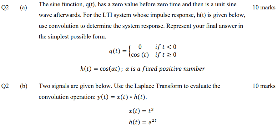 Solved Q2 (a) 10 marks The sine function, q(t), has a zero | Chegg.com
