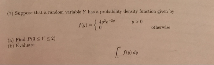 Solved Suppose that a random variable Y has a probablity | Chegg.com