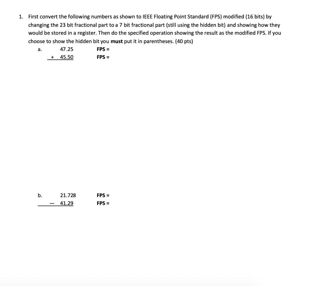 Solved 1. First convert the following numbers as shown to | Chegg.com