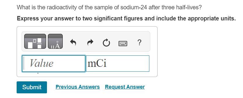 Solved What is the radioactivity of the sample of sodium-24 | Chegg.com