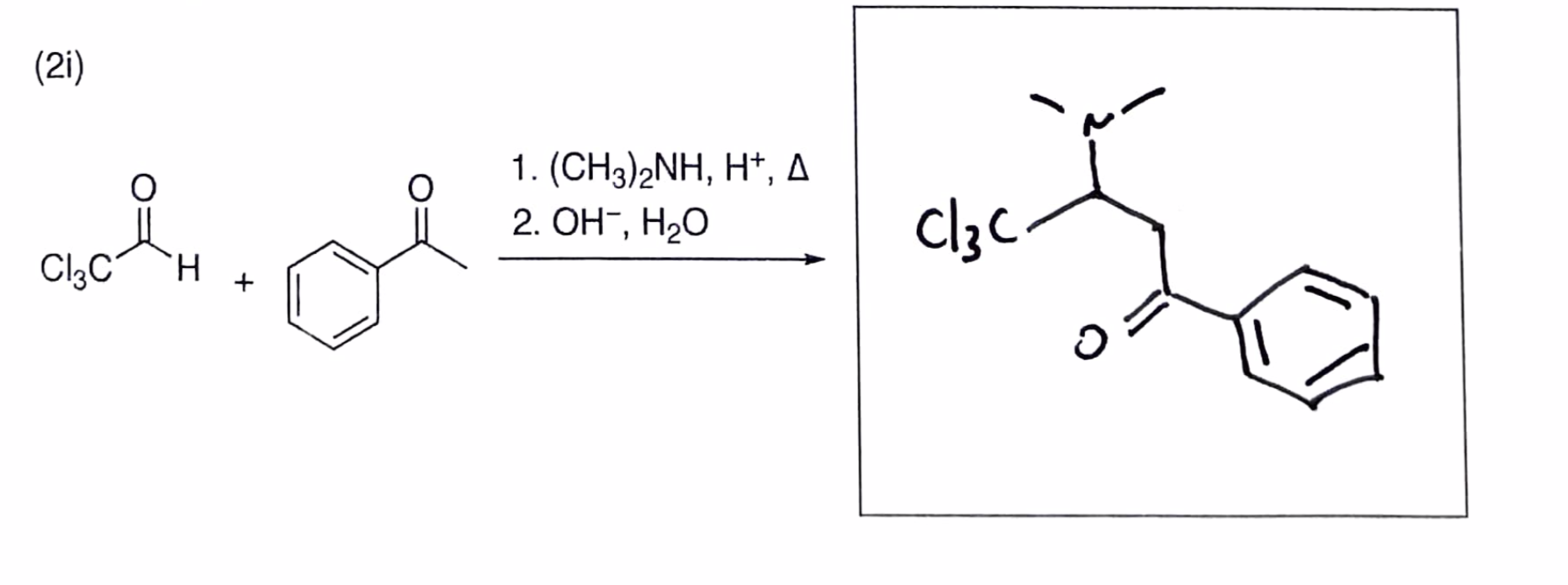 Solved (21) cophone 1. (CH3)2NH, H+, A 2. OH-, H20 cl₃c | Chegg.com