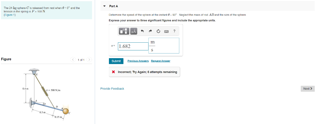 Solved Part A The 24 kg sphere C is released from rest when | Chegg.com