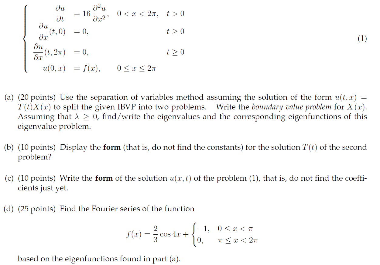 Solved Consider the following initial boundary value problem | Chegg.com
