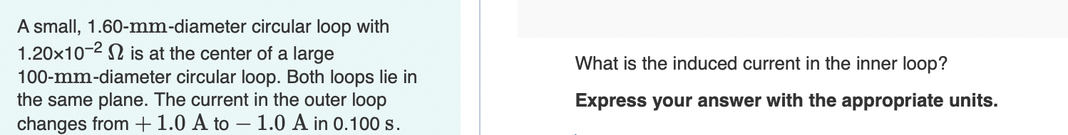 Solved A small, 1.60-mm-diameter circular loop with | Chegg.com