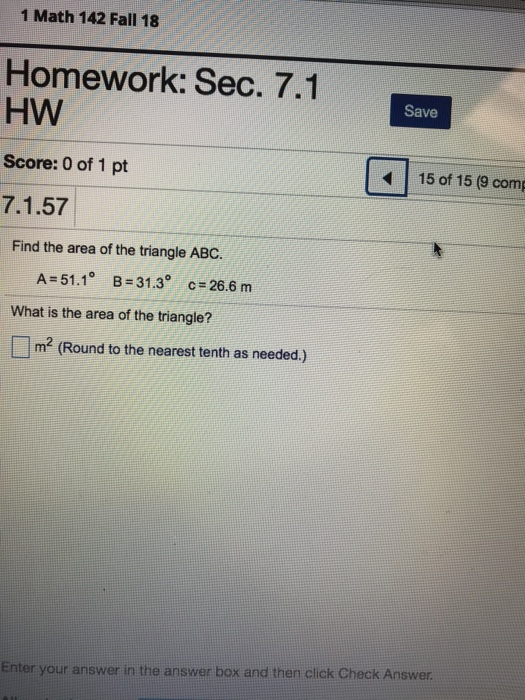 Solved 1 Math 142 Fall 18 Homework Sec 7 1 Hw Score 0 Of