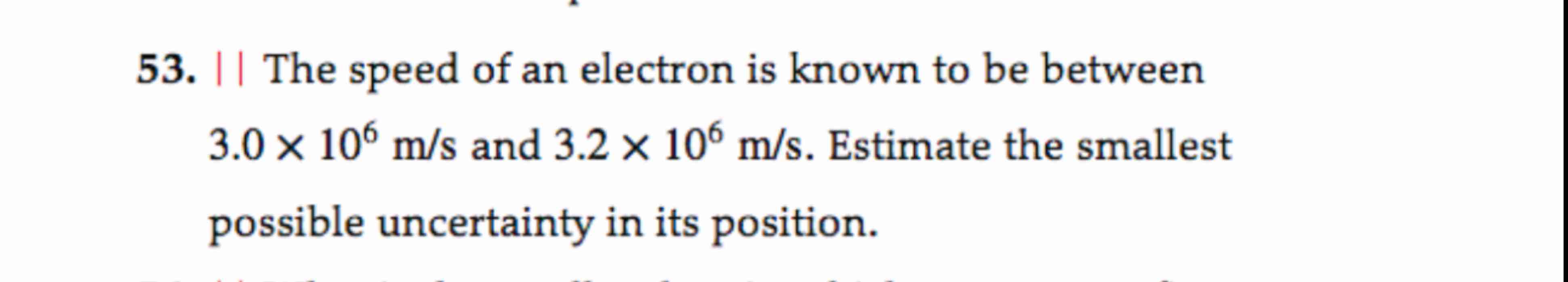 Solved || ﻿The speed of an ﻿electron is ﻿known to be | Chegg.com