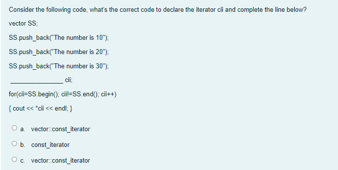 Solved Consider the following code, what's the correct code | Chegg.com