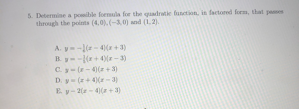 Solved 5. Determine a possible formula for the quadratic | Chegg.com